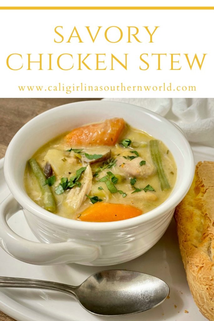 Savory Chicken Stew - Cali Girl In A Southern World